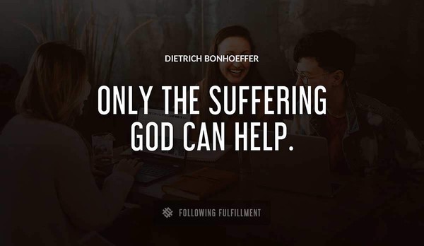 The Best Dietrich Bonhoeffer Quotes