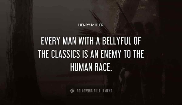 The Best Henry Miller Quotes