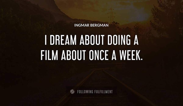 The Best Ingmar Bergman Quotes