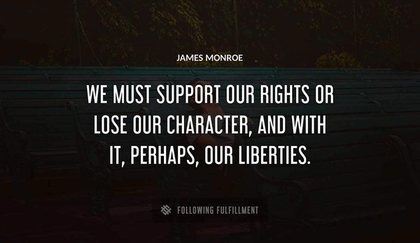 The Best James Monroe Quotes