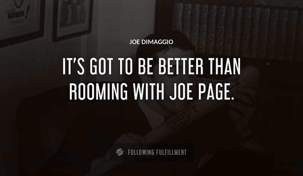 The Best Joe Dimaggio Quotes