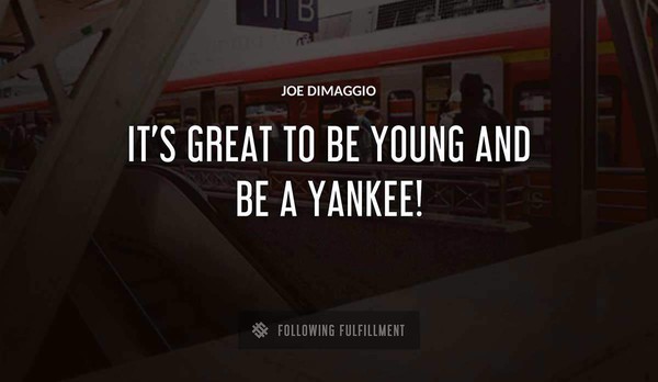 The Best Joe Dimaggio Quotes
