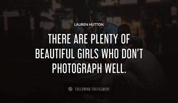 The Best Lauren Hutton Quotes