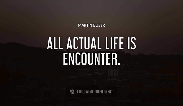 The Best Martin Buber Quotes