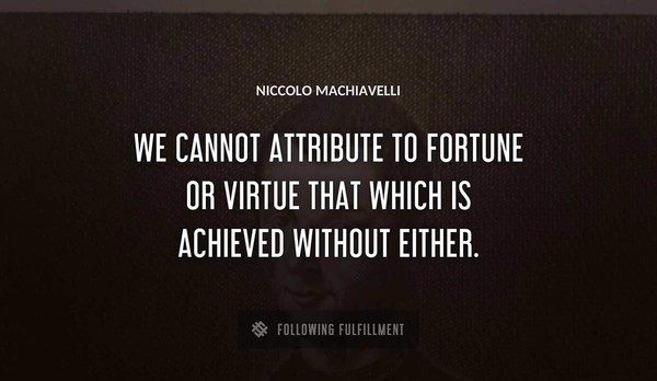 The Best Niccolo Machiavelli Quotes