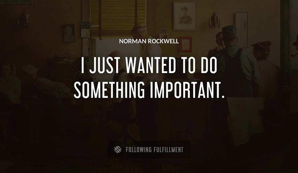 The Best Norman Rockwell Quotes
