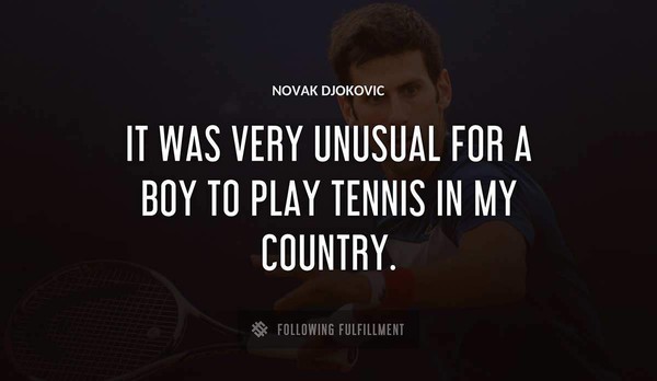 The Best Novak Djokovic Quotes