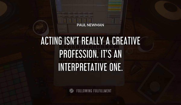 The Best Paul Newman Quotes