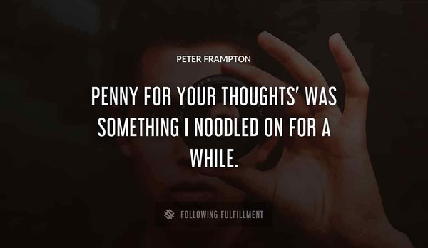 The Best Peter Frampton Quotes