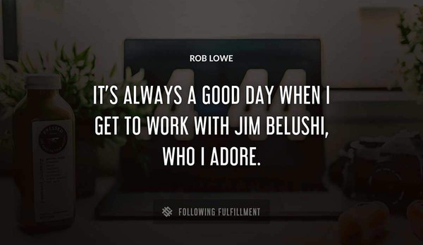 The Best Rob Lowe Quotes