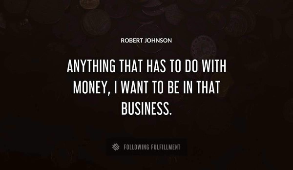 The Best Robert Johnson Quotes