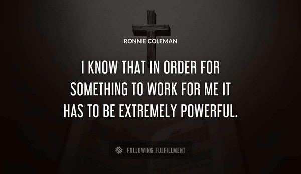The Best Ronnie Coleman Quotes