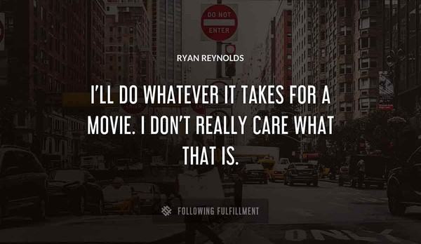 The Best Ryan Reynolds Quotes