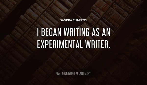 The Best Sandra Cisneros Quotes