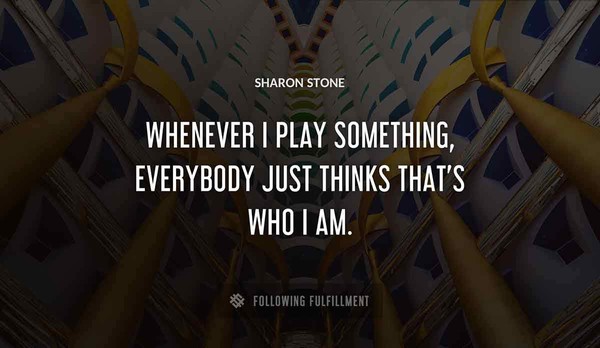 The Best Sharon Stone Quotes