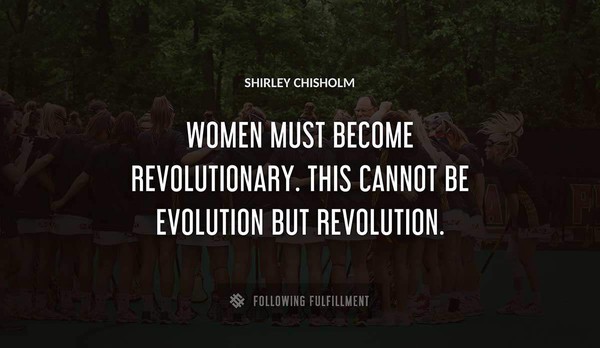 The Best Shirley Chisholm Quotes