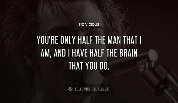 The Best Sid Vicious Quotes
