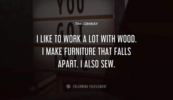 The Best Tim Conway Quotes