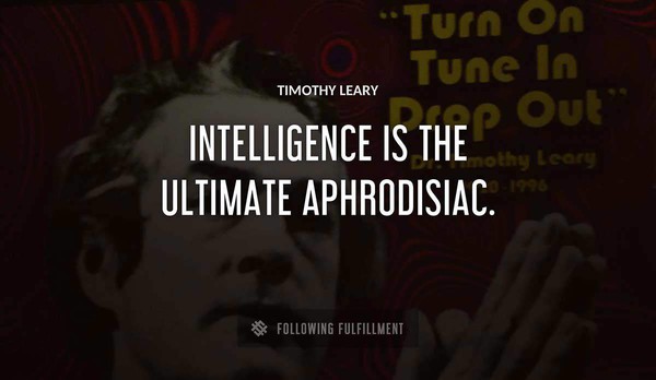 The Best Timothy Leary Quotes