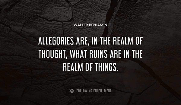 The Best Walter Benjamin Quotes